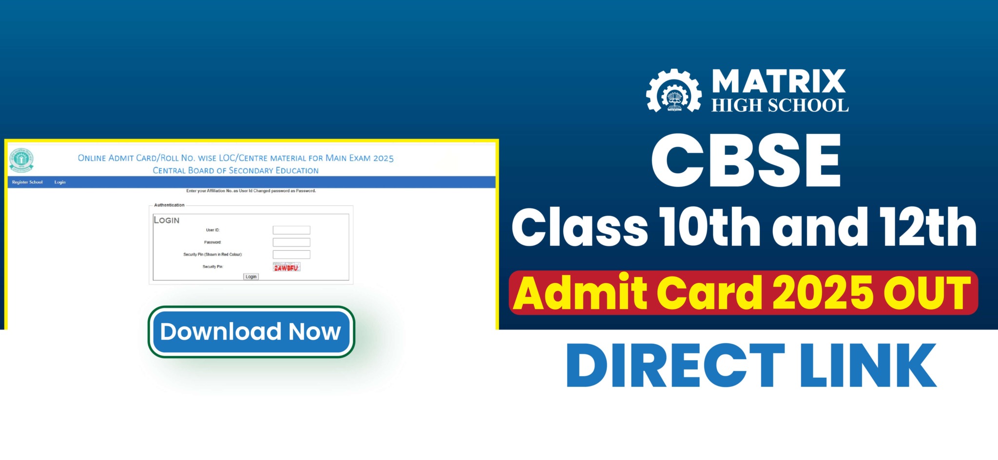 CBSE Class 10th & 12th Admit Card 2025: Download Hall Ticket