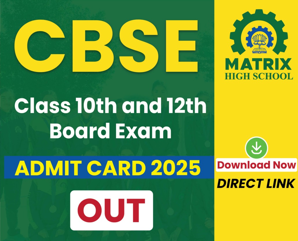 CBSE Class 10th & 12th Admit Card 2025: Download Hall Ticket