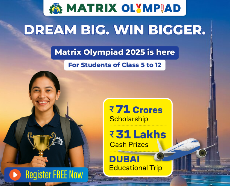 Matrix Olympiad 2025 – Registration, Exam Pattern, Syllabus & Prizes