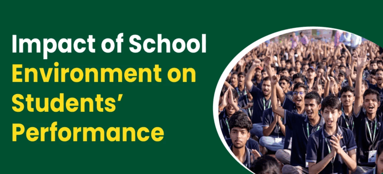 Impact of School Environment on the Academics of Students